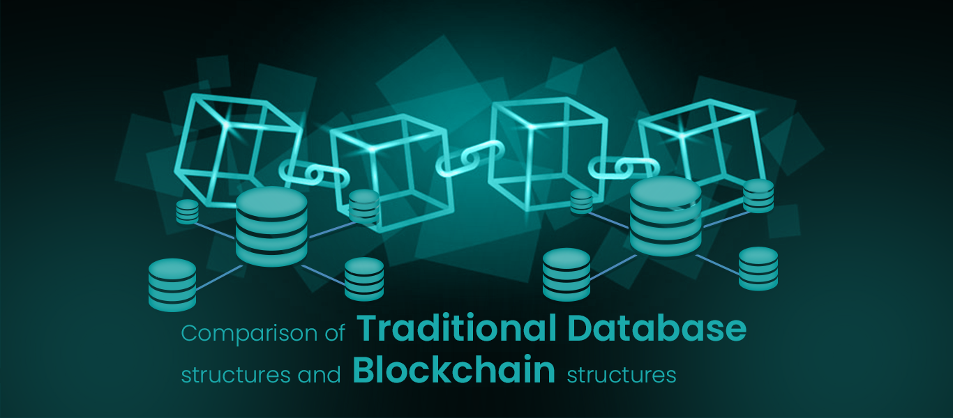 Comparison of Blockchain and Traditional Database Structures